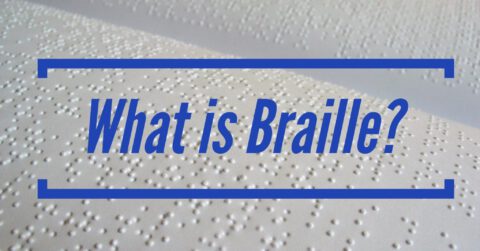 What is Braille? A Guide to the Tactile Writing System for the Blind